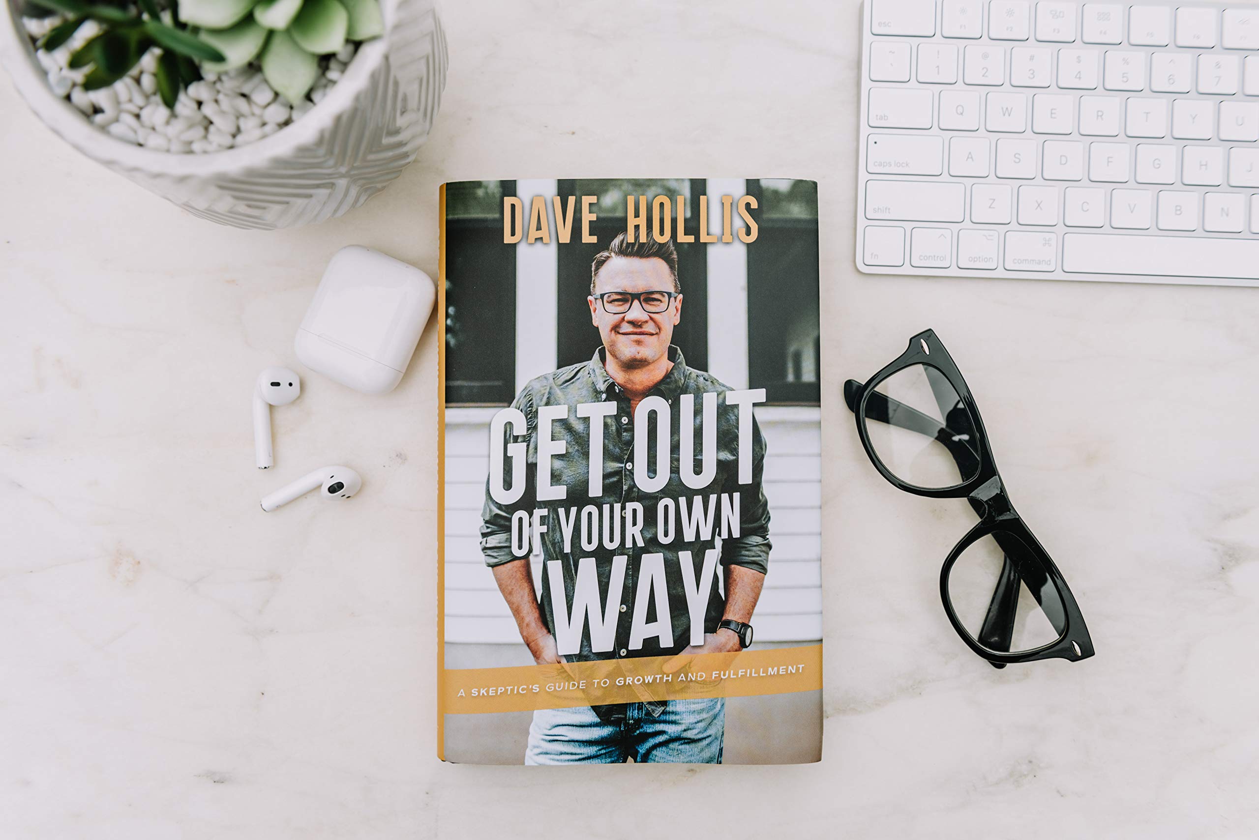 Get Out of Your Own Way: A Skeptic’s Guide to Growth and Fulfillment