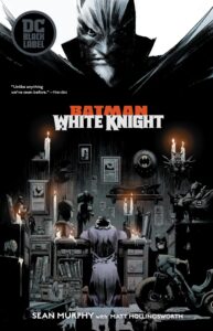 batman: white knight