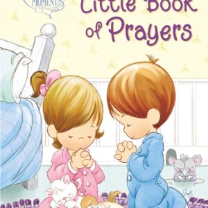 Precious Moments: Little Book of Prayers