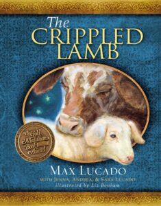 the crippled lamb: a christmas story about finding your purpose