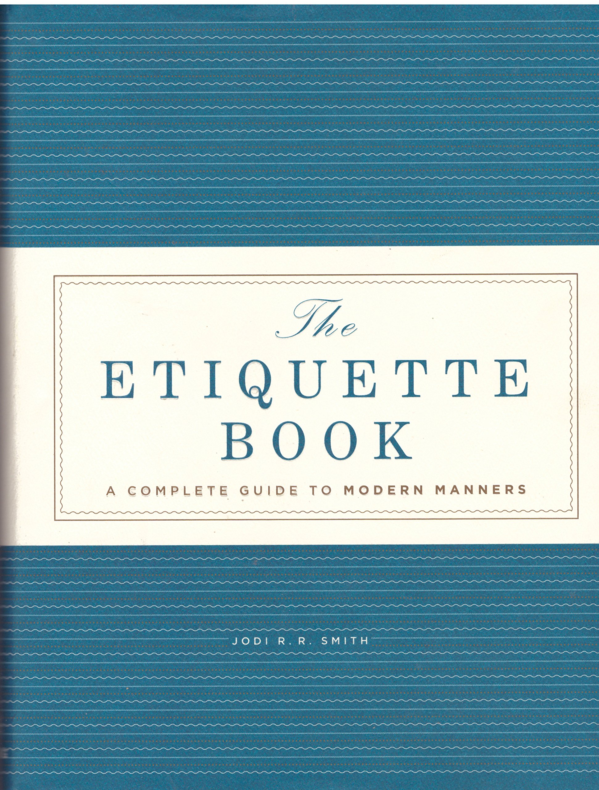 The Etiquette Book: A Complete Guide to Modern Manners