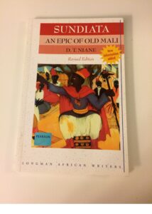 sundiata: an epic of old mali (revised edition) (longman african writers)