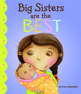 big sisters are the best (fiction picture books)