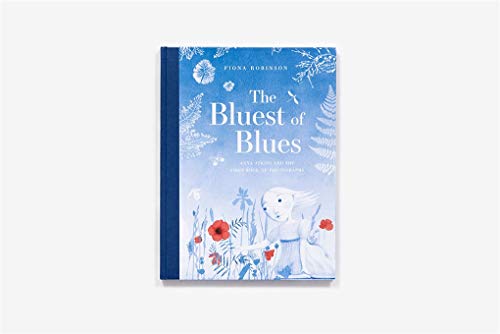 The Bluest of Blues: Anna Atkins and the First Book of Photographs