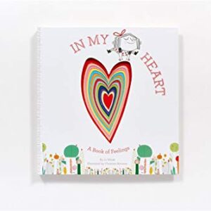 In My Heart: A Book of Feelings (Growing Hearts)