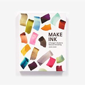 Make Ink: A Forager’s Guide to Natural Inkmaking