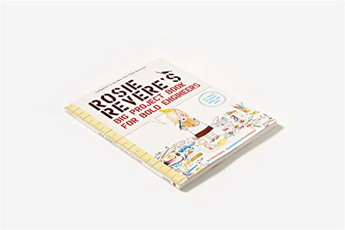 Rosie Revere's Big Project Book for Bold Engineers (The Questioneers)