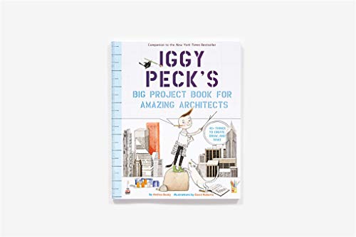 Iggy Peck's Big Project Book for Amazing Architects (The Questioneers)