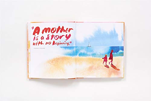 A Mother Is a Story: A Celebration of Motherhood