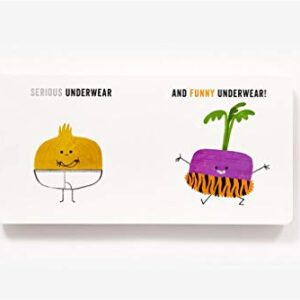 Vegetables in Underwear: A Board Book