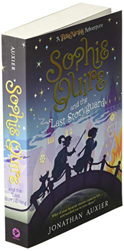 Sophie Quire and the Last Storyguard: A Peter Nimble Adventure (A Peter Nimble Adventure, 2)