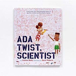 Ada Twist, Scientist: A Picture Book (The Questioneers)