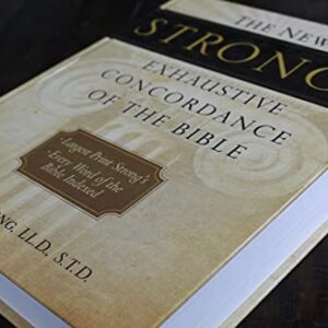 The New Strong's Exhaustive Concordance of the Bible