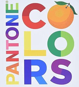 pantone: colors: a board book