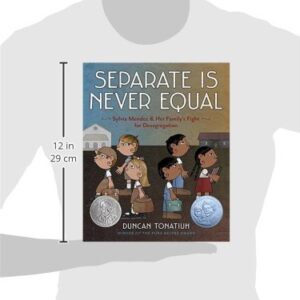 Separate Is Never Equal: Sylvia Mendez and Her Family’s Fight for Desegregation