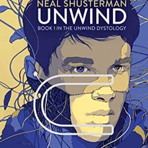 Unwind (1) (Unwind Dystology)