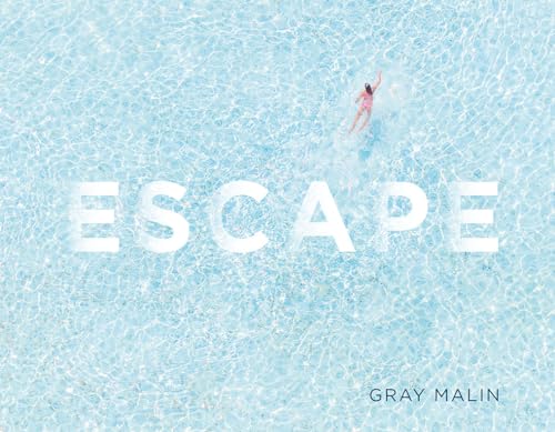 Escape: Photographs