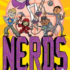 Attack of the BULLIES (NERDS Book Five) (Volume 5)