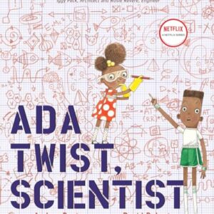 Ada Twist, Scientist: A Picture Book (The Questioneers)