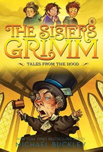 tales from the hood (the sisters grimm #6) (volume 6) (sisters grimm, the, 6)