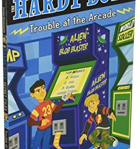 Trouble at the Arcade (1) (Hardy Boys: The Secret Files)