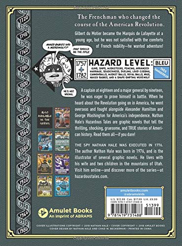 Lafayette! (Nathan Hale's Hazardous Tales #8): A Revolutionary War Tale