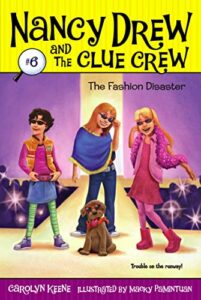 the fashion disaster (nancy drew and the clue crew #6)