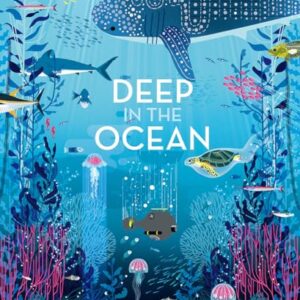 Deep in the Ocean: A Board Book