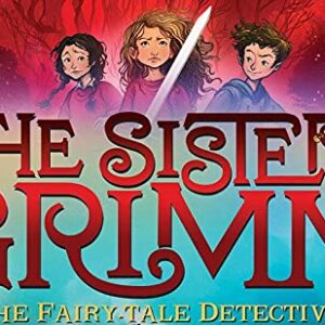 The Fairy-Tale Detectives (The Sisters Grimm #1) (Volume 1) (Sisters Grimm, The, 1)