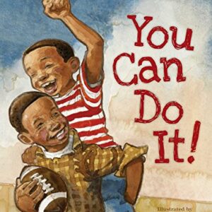 You Can Do It!