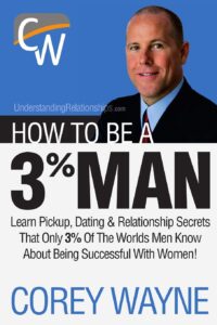 how to be a 3% man, winning the heart of the woman of your dreams