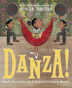 danza!: amalia hernández and el ballet folklórico de méxico