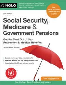 social security, medicare & government pensions: get the most out of your retirement and medical benefits