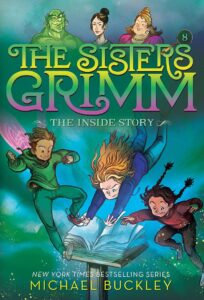 the inside story (the sisters grimm #8) (volume 8) (sisters grimm, the, 8)