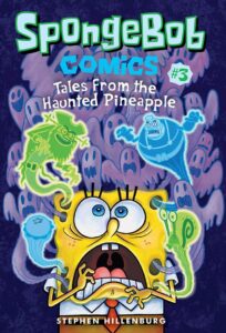 spongebob comics: book 3: tales from the haunted pineapple