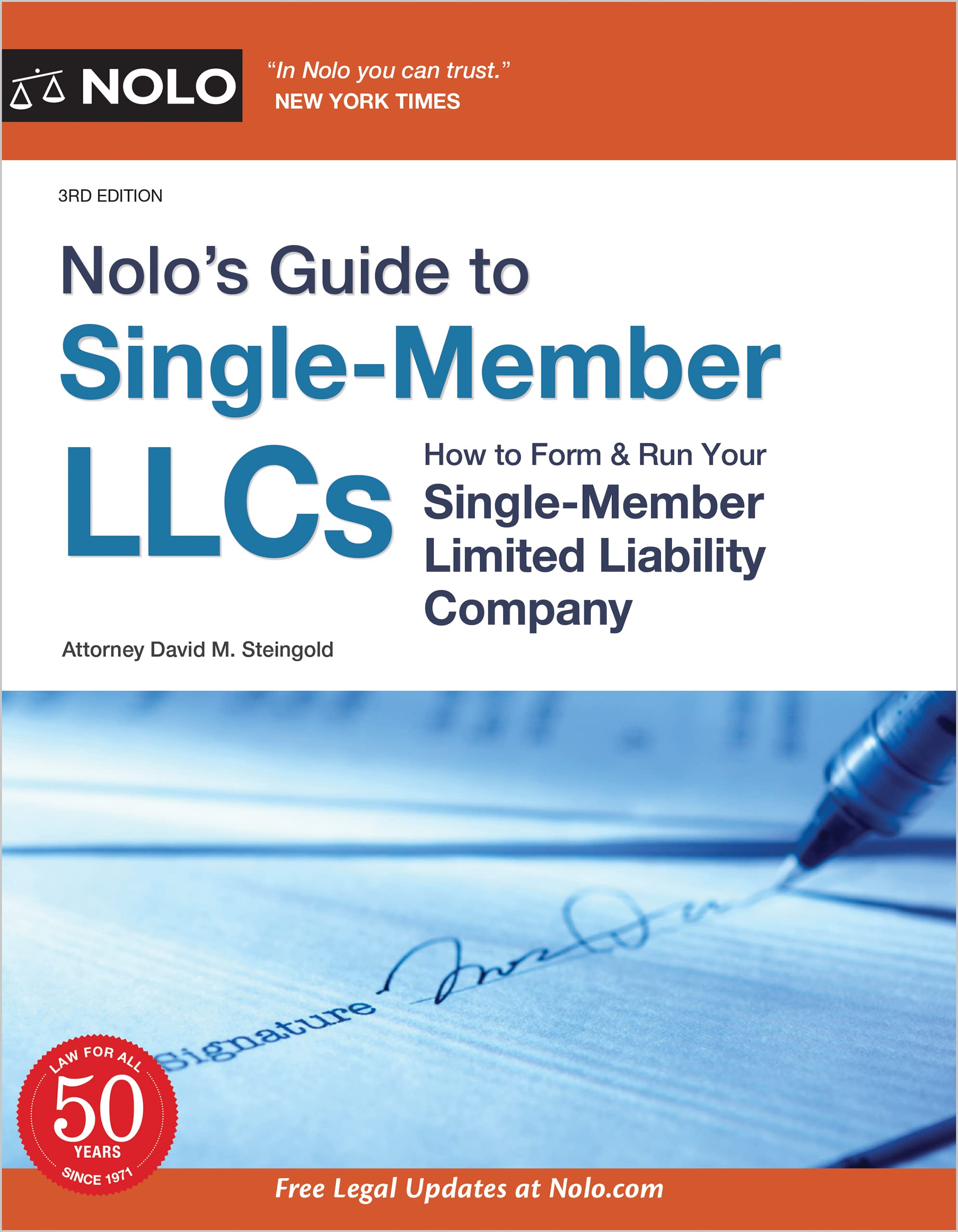 Nolo’s Guide to Single-Member LLCs: How to Form & Run Your Single-Member Limited Liability Company