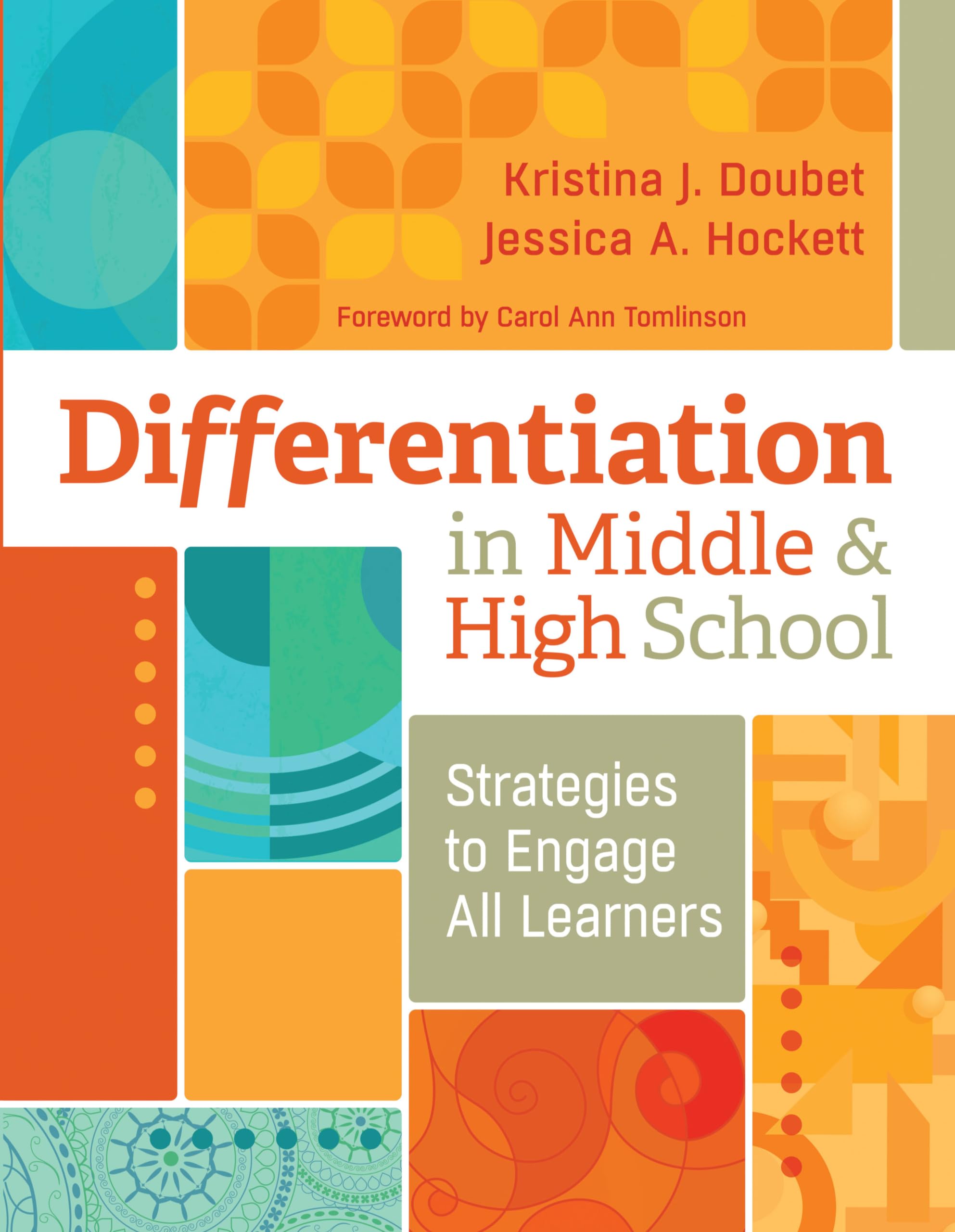 Differentiation in Middle and High School: Strategies to Engage All Learners