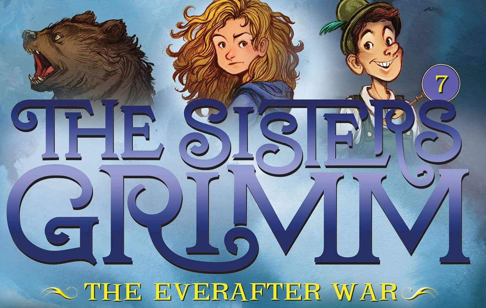 The Everafter War (The Sisters Grimm #7) (Volume 7) (Sisters Grimm, The, 7)