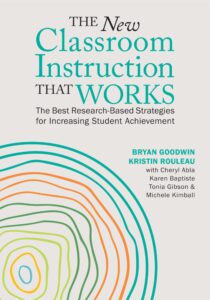 the new classroom instruction that works: the best research-based strategies for increasing student achievement