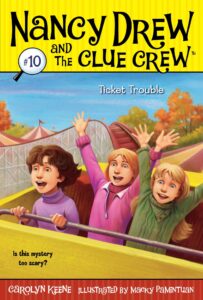 ticket trouble (nancy drew and the clue crew #10)