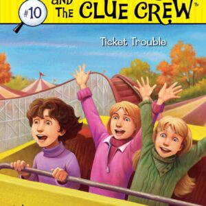 Ticket Trouble (Nancy Drew and the Clue Crew #10)