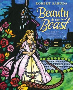 beauty & the beast: a pop-up book of the classic fairy tale