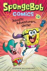 spongebob comics: book 2: aquatic adventurers, unite!