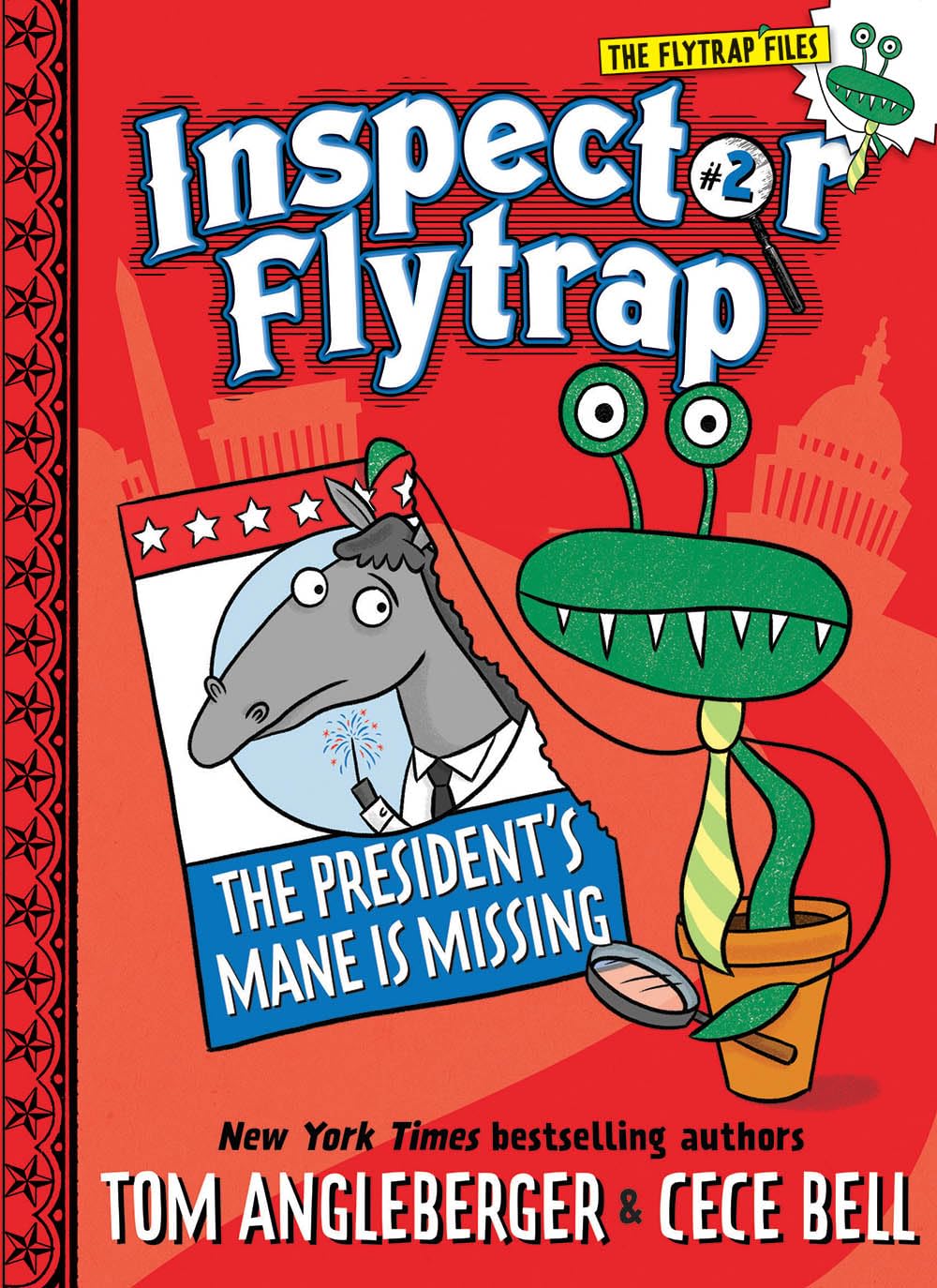 Inspector Flytrap in The President's Mane Is Missing (Inspector Flytrap #2)