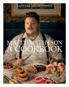 matty matheson: a cookbook