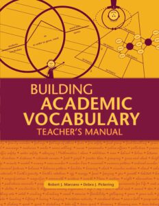 building academic vocabulary: teacher’s manual (professional development)