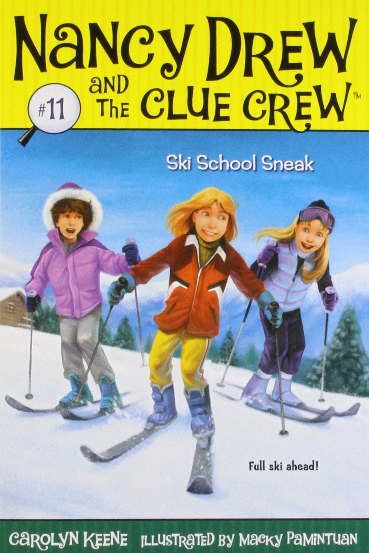 Ski School Sneak (Nancy Drew and the Clue Crew #11)