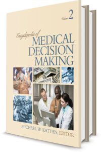 encyclopedia of medical decision making (volume 1 and 2)