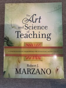 the art and science of teaching: a comprehensive framework for effective instruction (professional development)