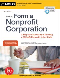 how to form a nonprofit corporation (national edition): a step-by-step guide to forming a 501(c)(3) nonprofit in any state (how to form your own nonprofit corporation)